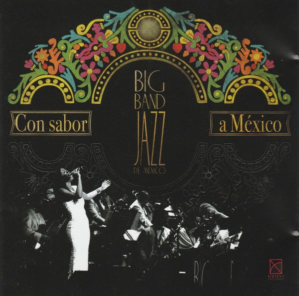 Big Band Jazz De México – Con Sabor A México - Submarino Amarillo Mexico