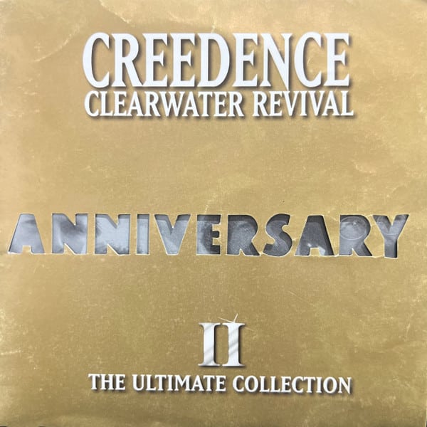 Creedence Clearwater Revival – Anniversary II The Ultimate Collection ...